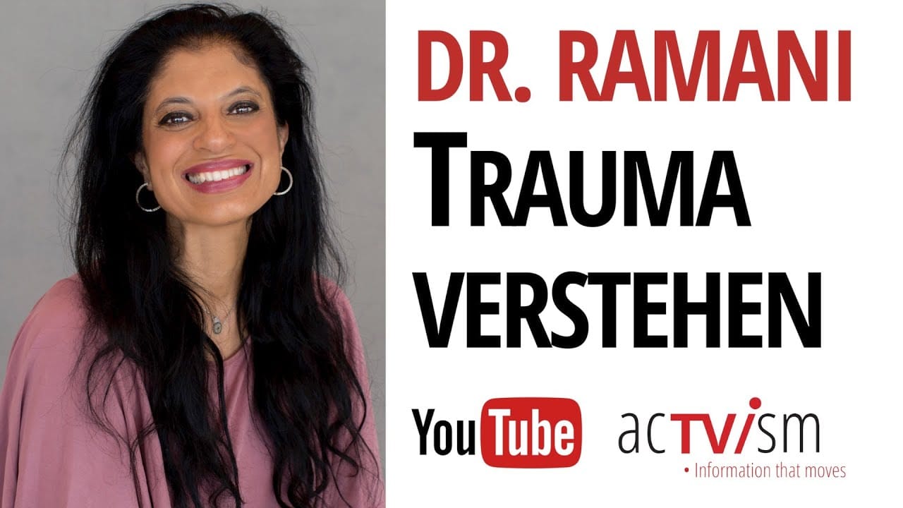 Understanding Trauma with Clinical Psychologist Dr. Ramani Durvasula ...