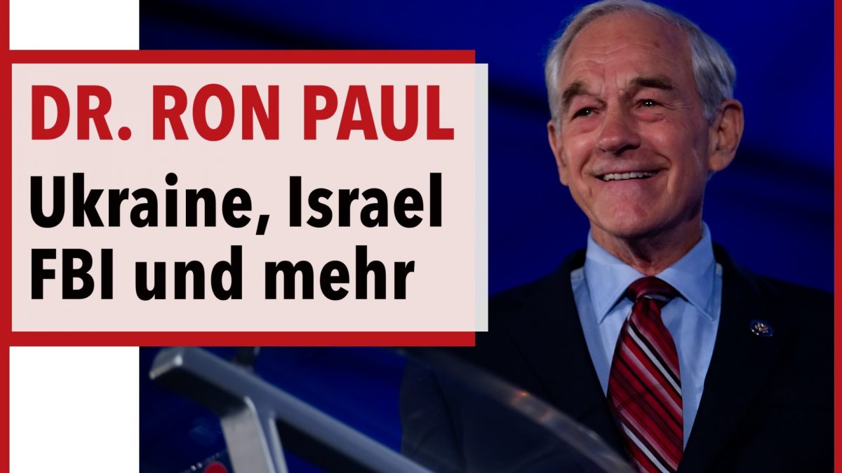 Ehem. Präsidentschaftskandidat Dr. Ron Paul über Israel, Ukraine, China ...
